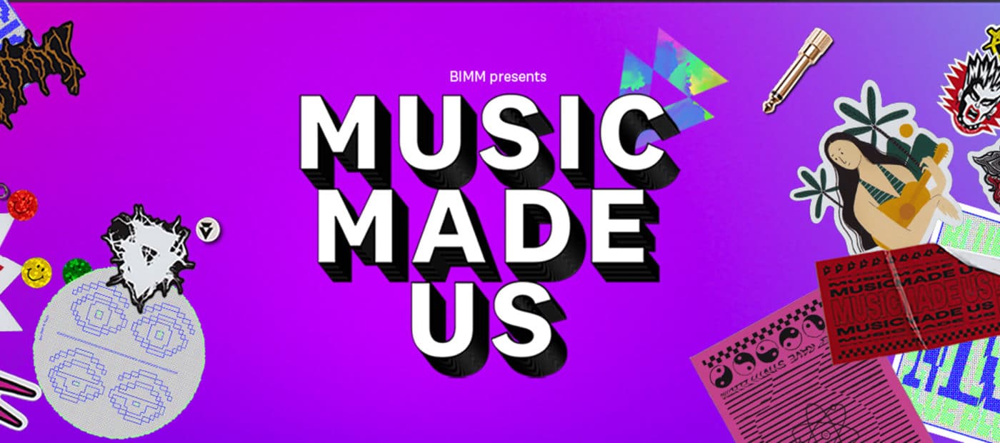Music Made Us: The power of music in turbulent times - BIMM University ...